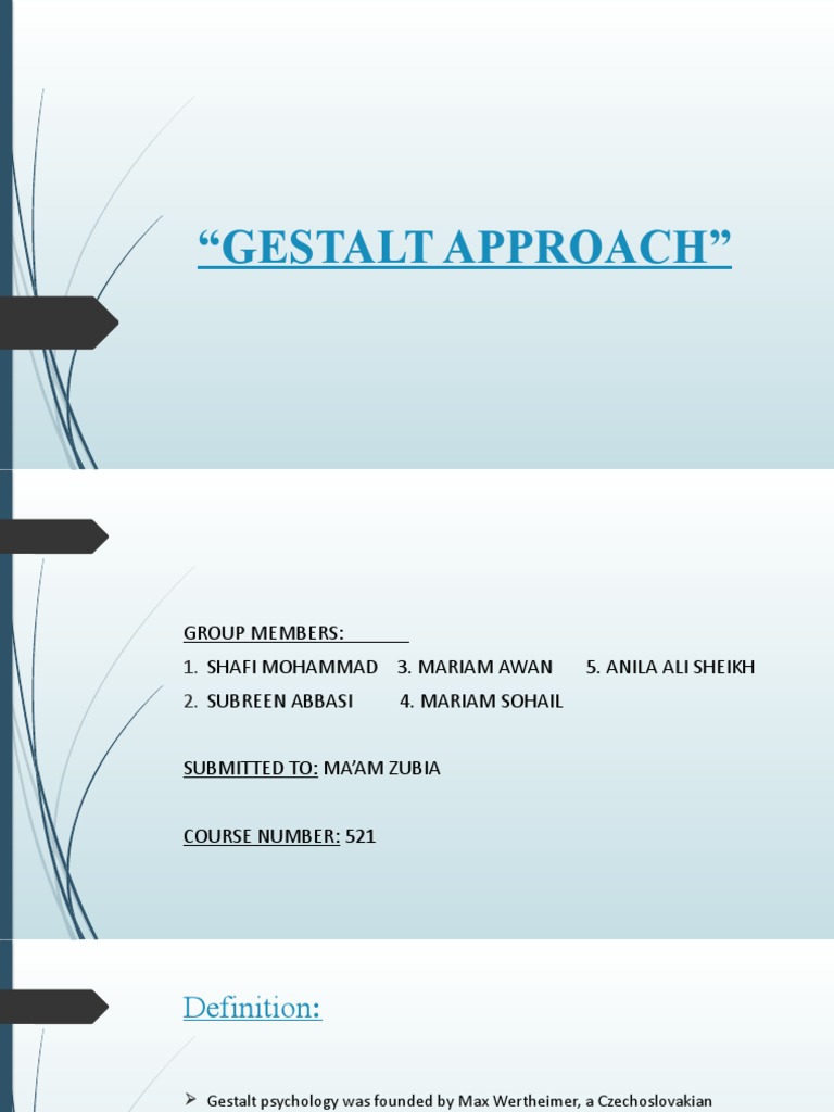 Gestalt Approach | PDF | Perception | Psychology