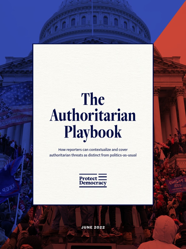 The Authoritarian Playbook | PDF | Elections | Authoritarianism