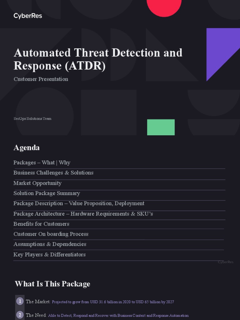 Automated Threat Detection and Response (ATDR) : Customer Presentation ...