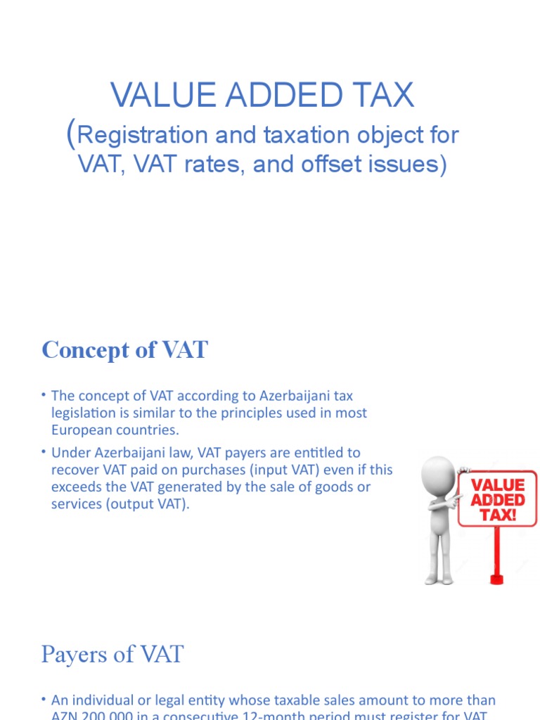 Value Added Tax (: Registration and Taxation Object For VAT, VAT Rates ...