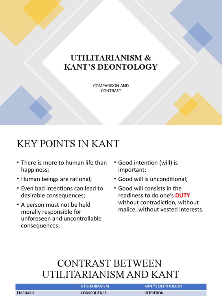 Utilitarianism vs. Kant's Deontology Explained | PDF | Utilitarianism ...
