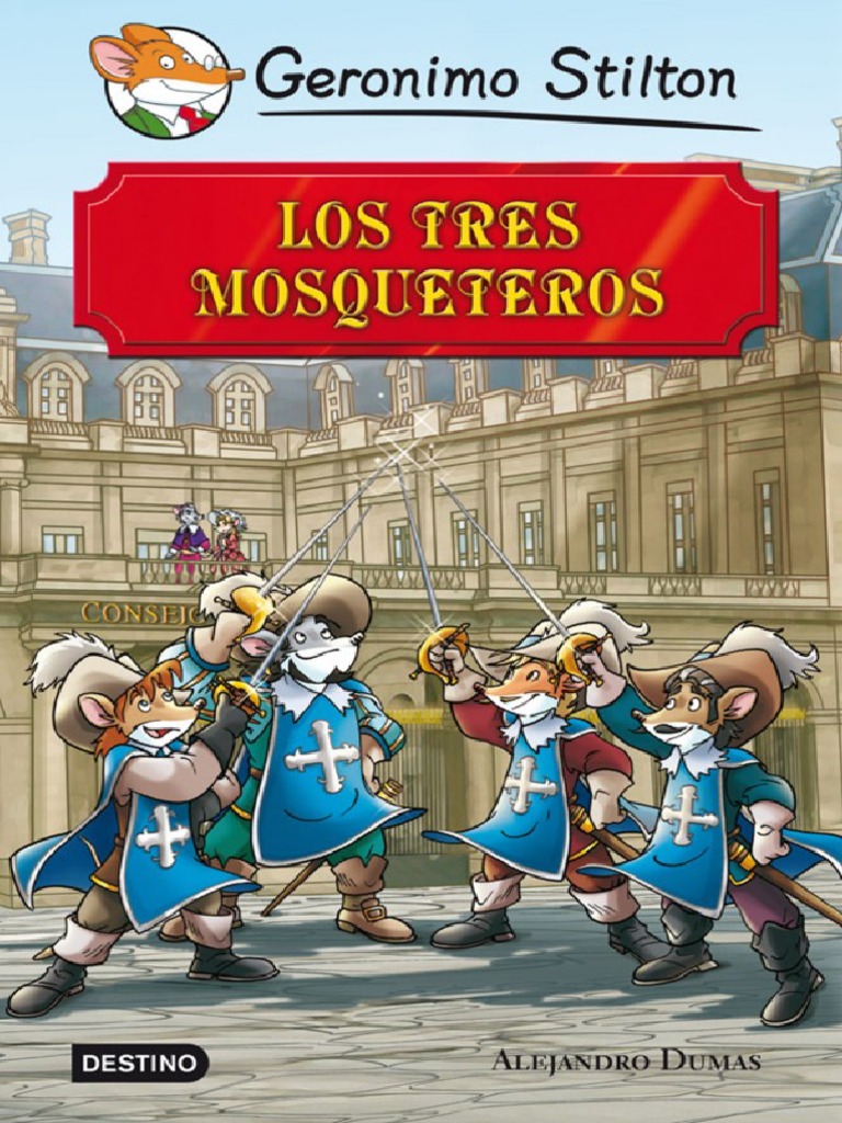 Dumas Alejandro Stilton Geronimo Los Tres Mosqueteros | PDF