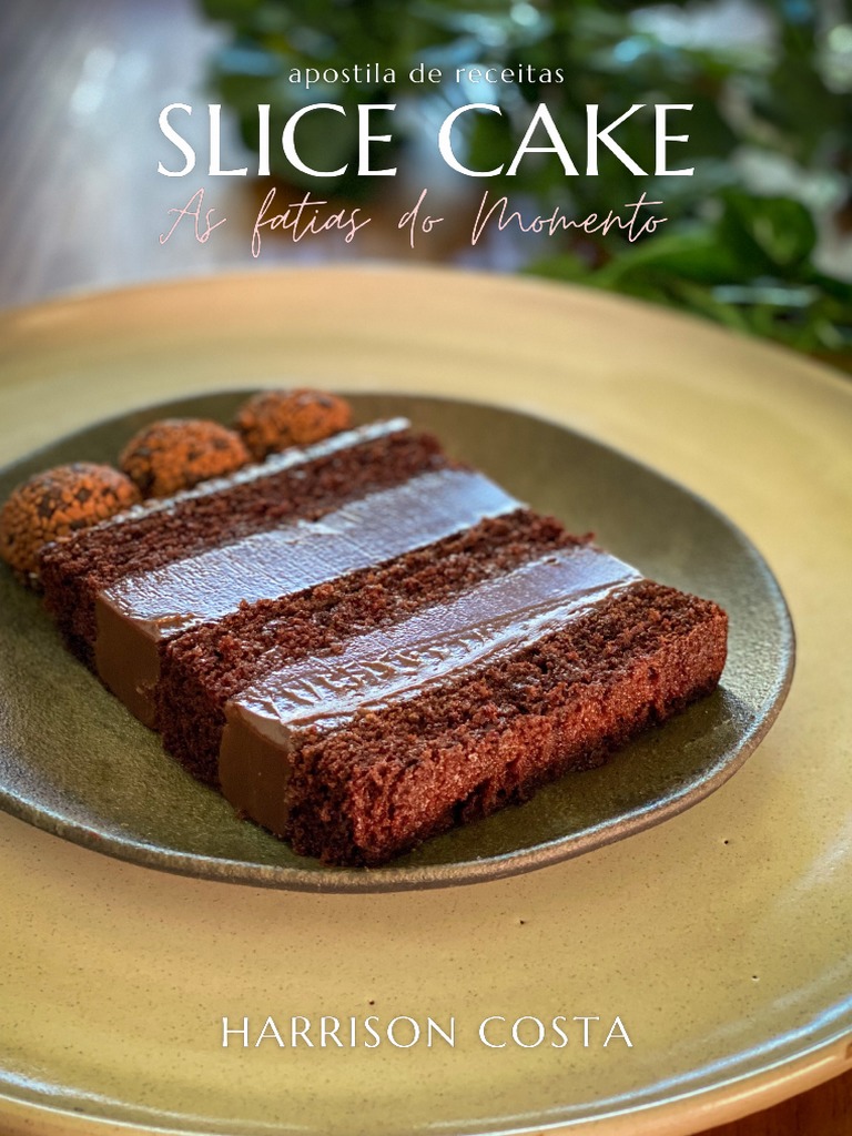 Apostila de Receitas Slice Cake | PDF | Chocolate | Geladeira