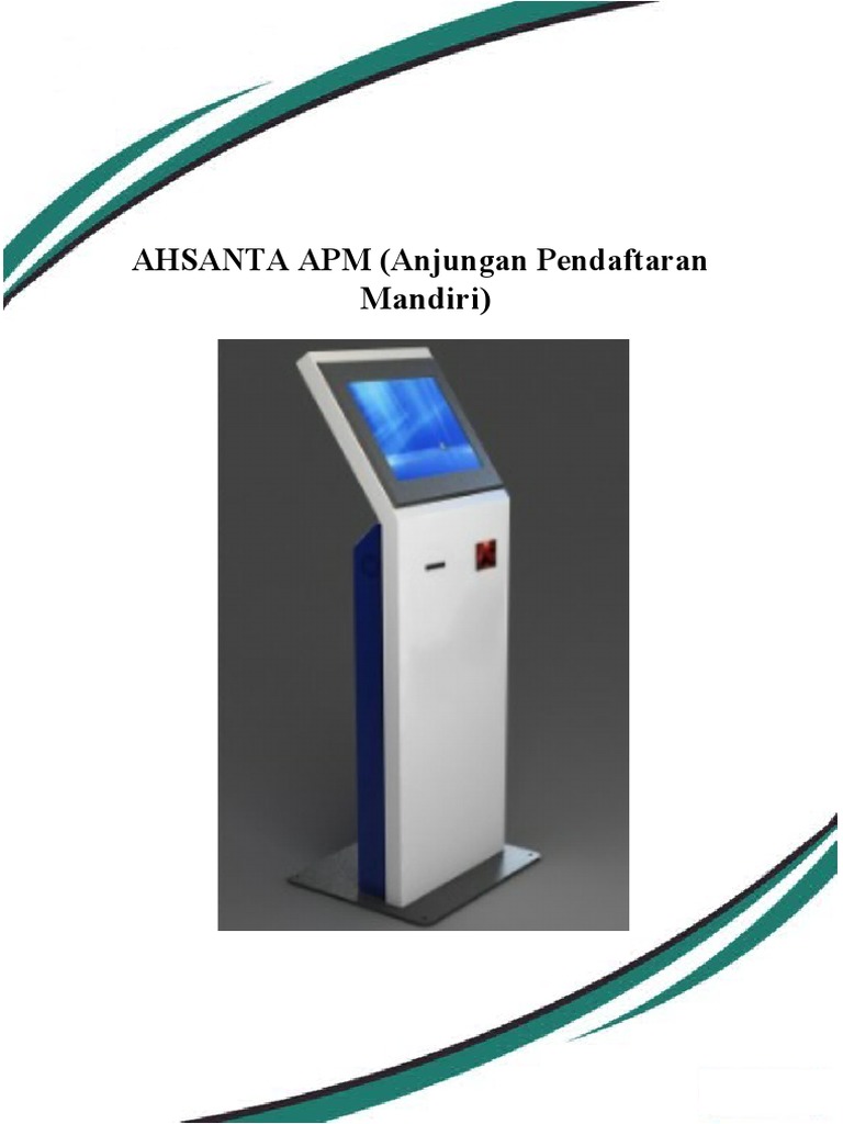 AHSANTA APM (Anjungan Pendaftaran Mandiri) | PDF | Bisnis | Komputer