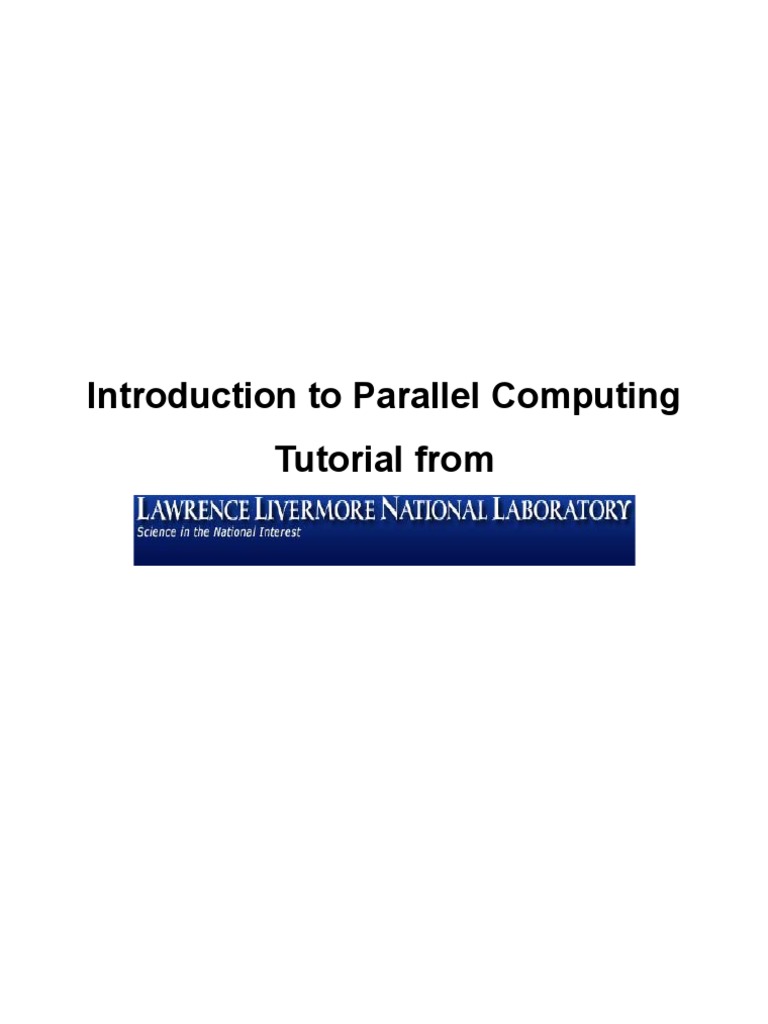 Introduction To Parallel Computing LLNL | PDF | Parallel Computing | Thread (Computing)