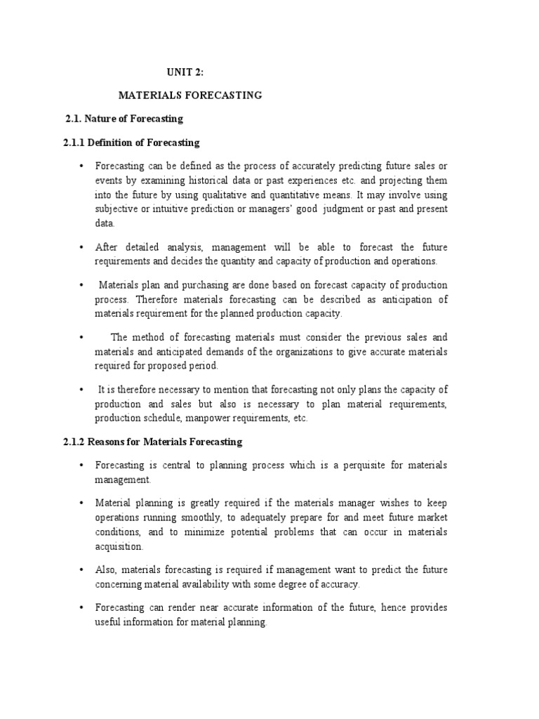 Unit 2: Materials Forecasting 2.1. Nature of Forecasting 2.1.1 ...