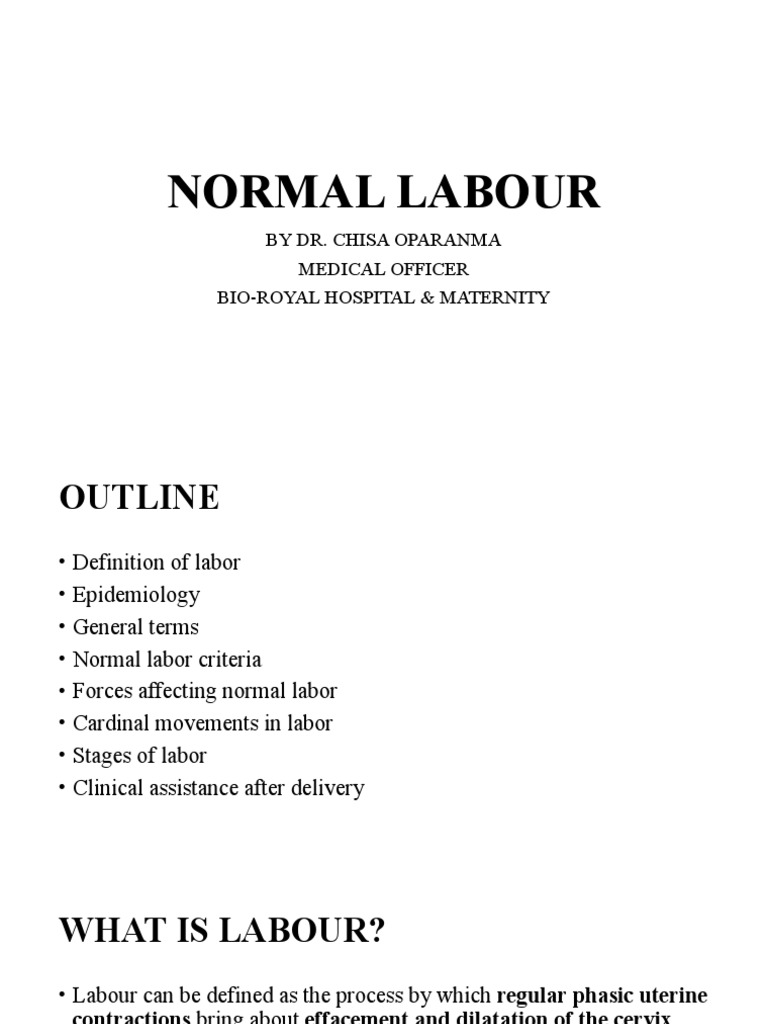 Normal Labor (Autosaved) | PDF | Childbirth | Pelvis