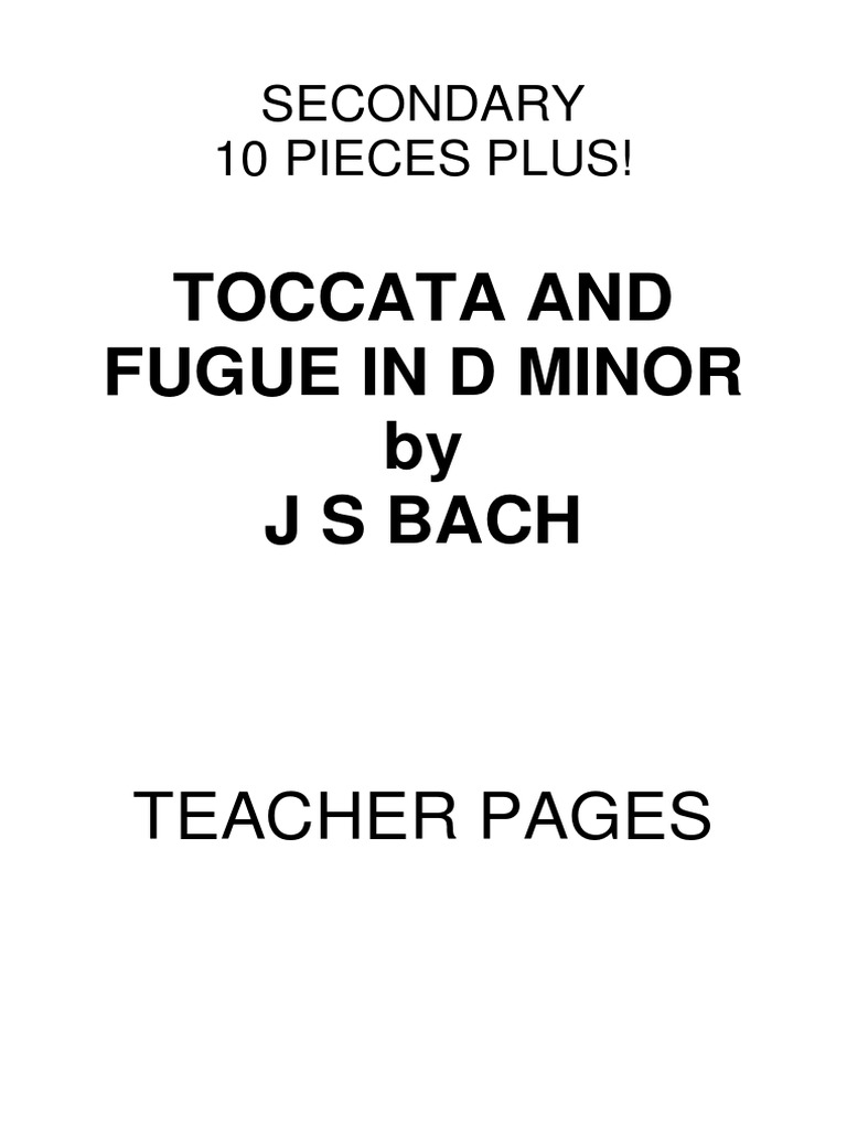 Secondary 10 Pieces Plus!: Toccata and Fugue in D Minor by Jsbach | PDF ...