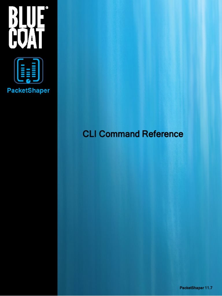 BLUECOAT PS CLI - Commands | PDF | Command Line Interface | Secure Shell