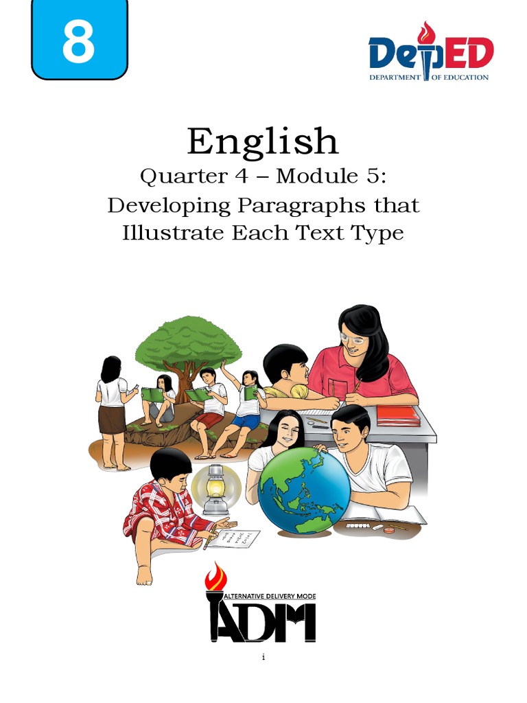 English: Quarter 4 - Module 5: Developing Paragraphs That Illustrate Each Text Type | PDF ...