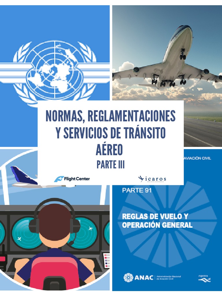 Normas, Reglamentaciones y Servicios de Tránsito Aéreo - Parte III ...