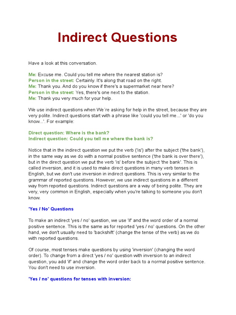 Indirect Questions: Me: Person in The Street: Me: Person in The Street ...