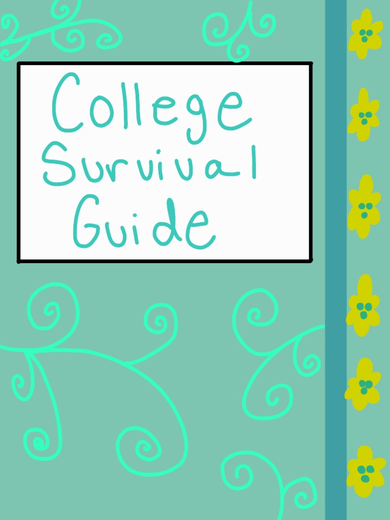 College Survival Guide | PDF | Relaxation (Psychology) | Stress (Biology)