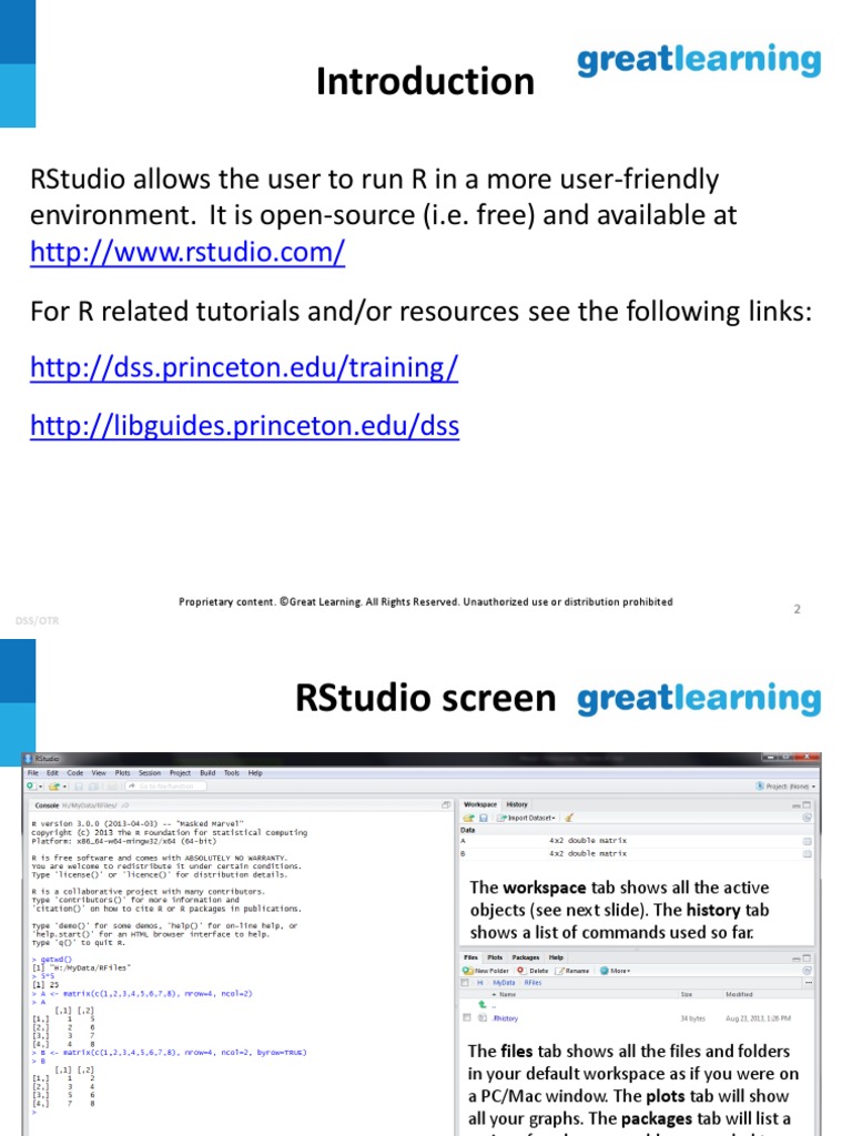 Rstudio Allows The User To Run R in A More User-Friendly Environment. It Is Open-Source (I.E ...