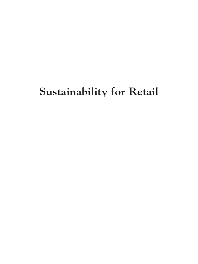 Sustainability For Retail: How Retail Leaders Create Environmental ...