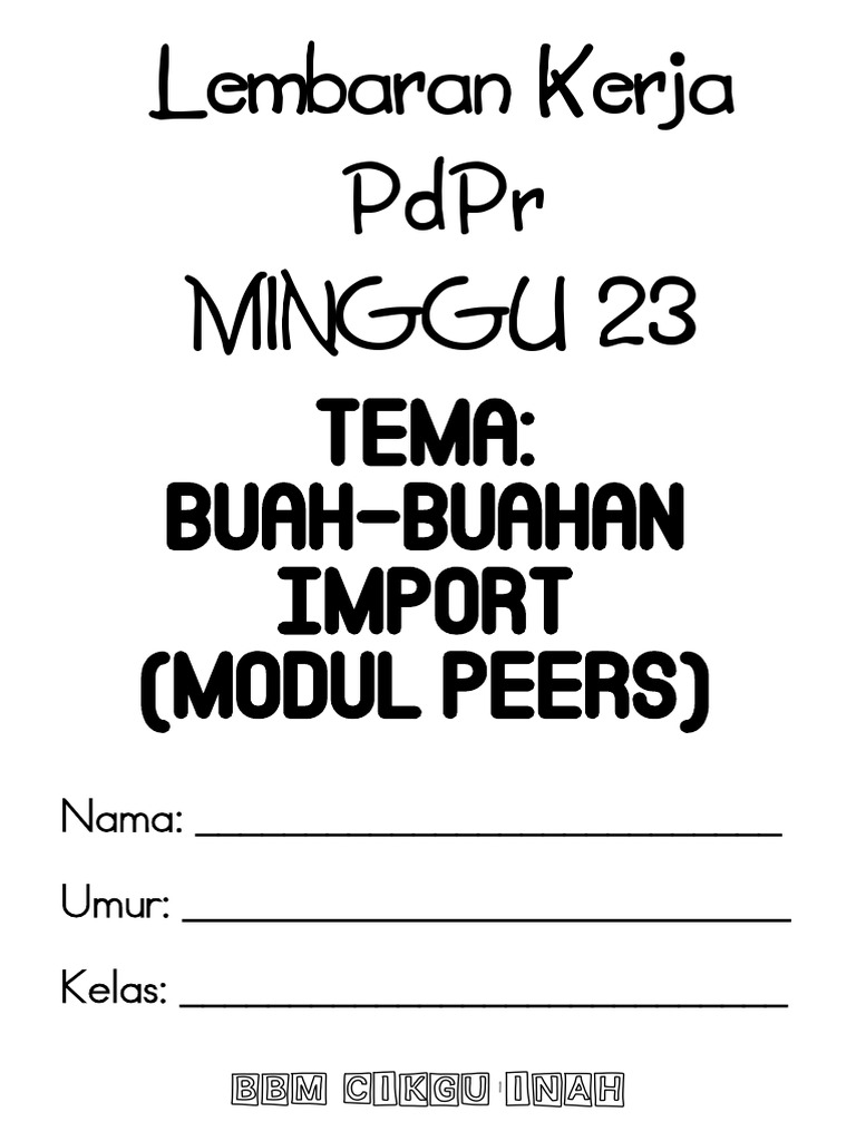 Lembaran Kerja PDPR Minggu 23: Tema: Buah-Buahan Import (Modul Peers) | PDF