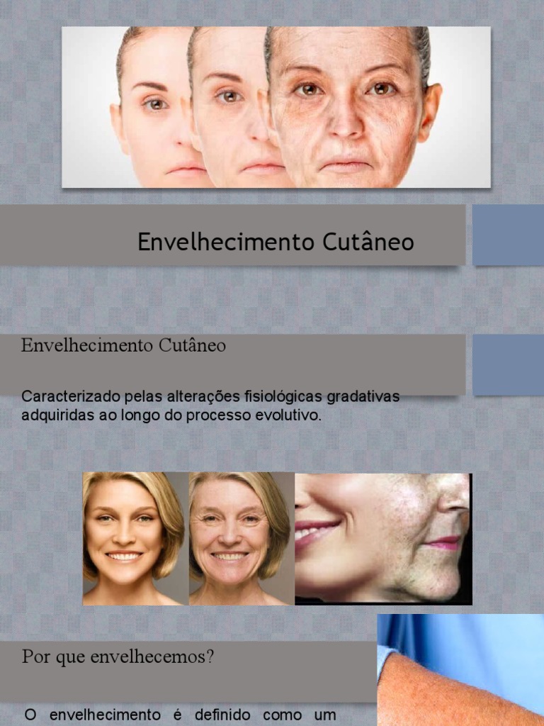 AULA - ENVELHECIMENTO CUTÂNEO - Revisada | PDF | Pele | Epiderme