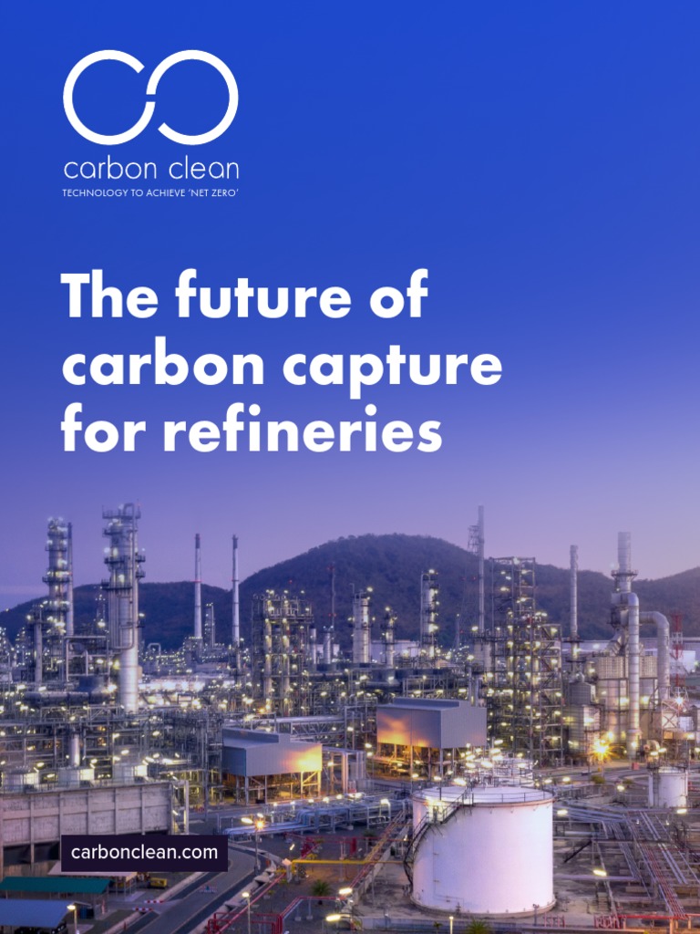 The Future of Carbon Capture For Refineries | PDF | Low Carbon Economy ...