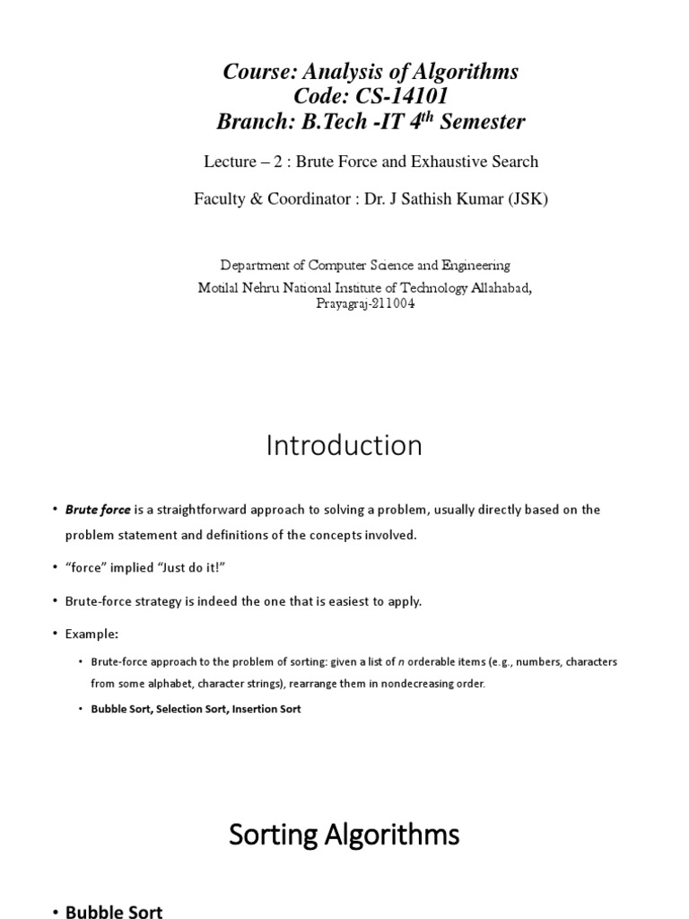 An Analysis of Brute Force and Exhaustive Search Algorithms Through Examples of Sorting, String ...