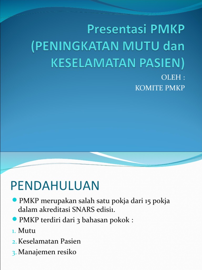Presentasi PMKP PENINGKATAN MUTU Dan KESELAMATAN PASIEN | PDF