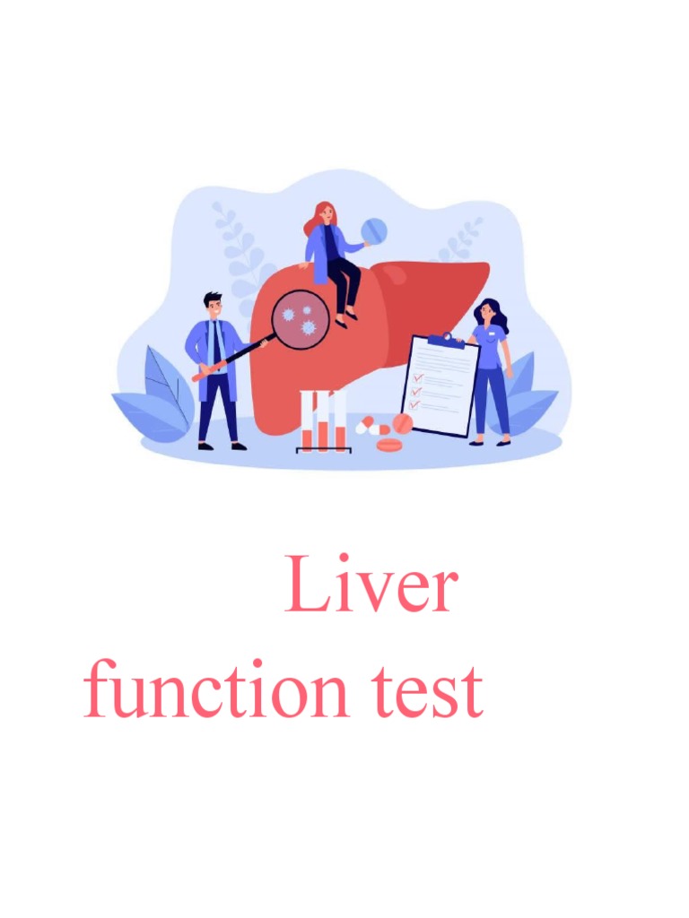 Liver Function Test | PDF | Alanine Transaminase | Liver