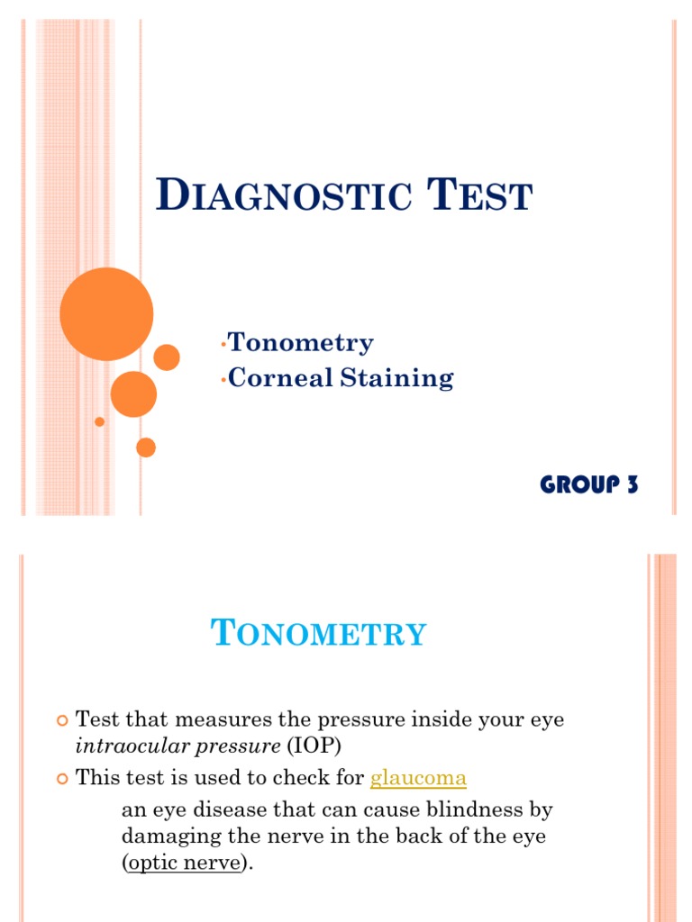 DIAGNOSTIC TEST Tonometry Corneal Staining | PDF | Senses | Eye