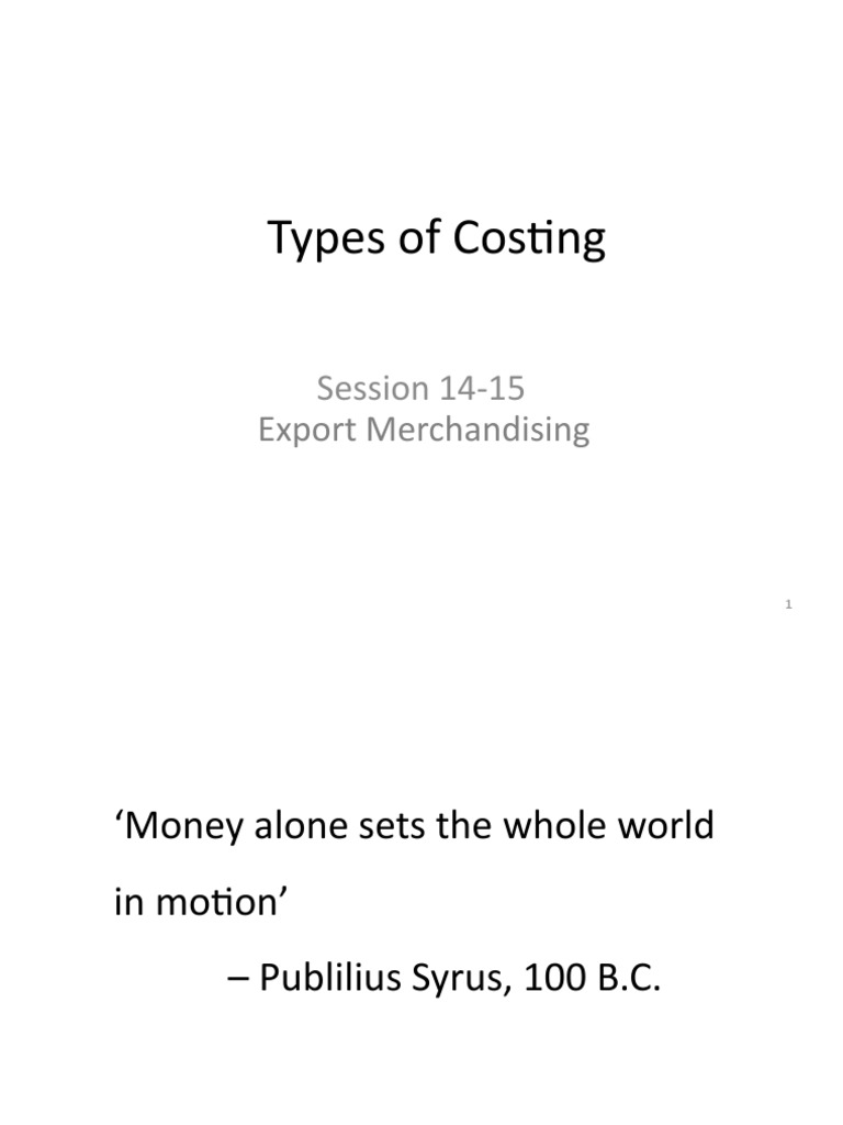 Types of Costing: Export Merchandising | PDF | Pricing | Sales