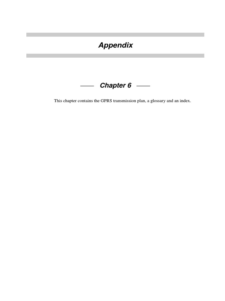 Appendix: This Chapter Contains The GPRS Transmission Plan, A Glossary ...