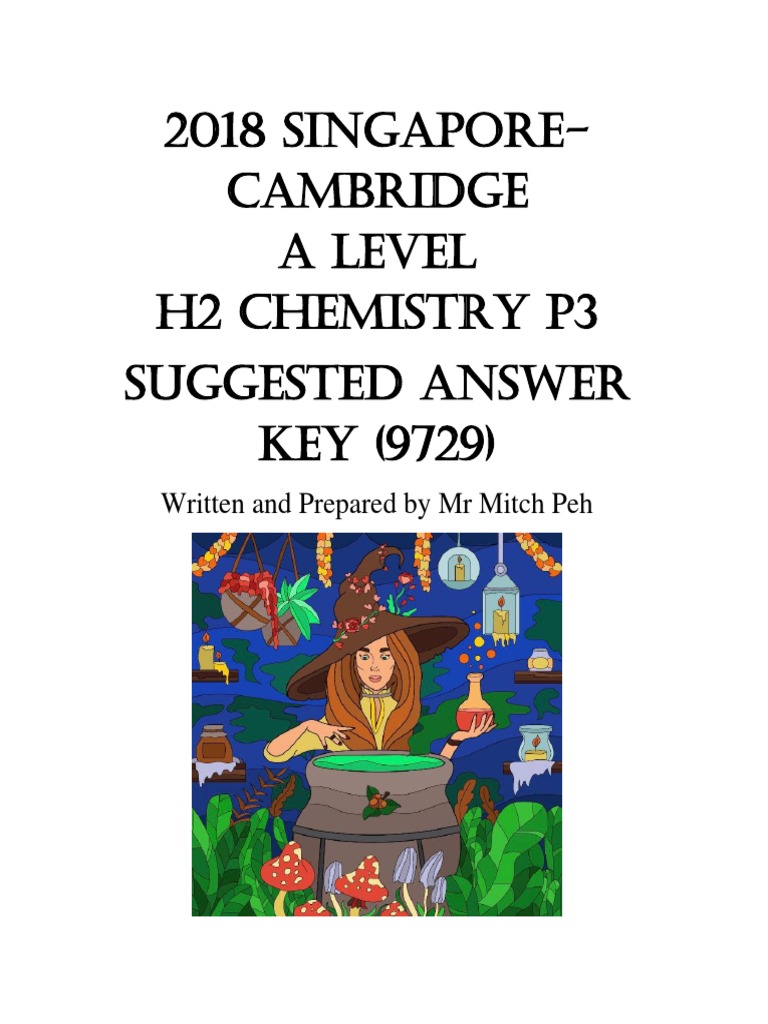 2018-A-Level-H2-Chemistry-P3-Ans-Sharing | PDF | Chemical Reactions | Amine