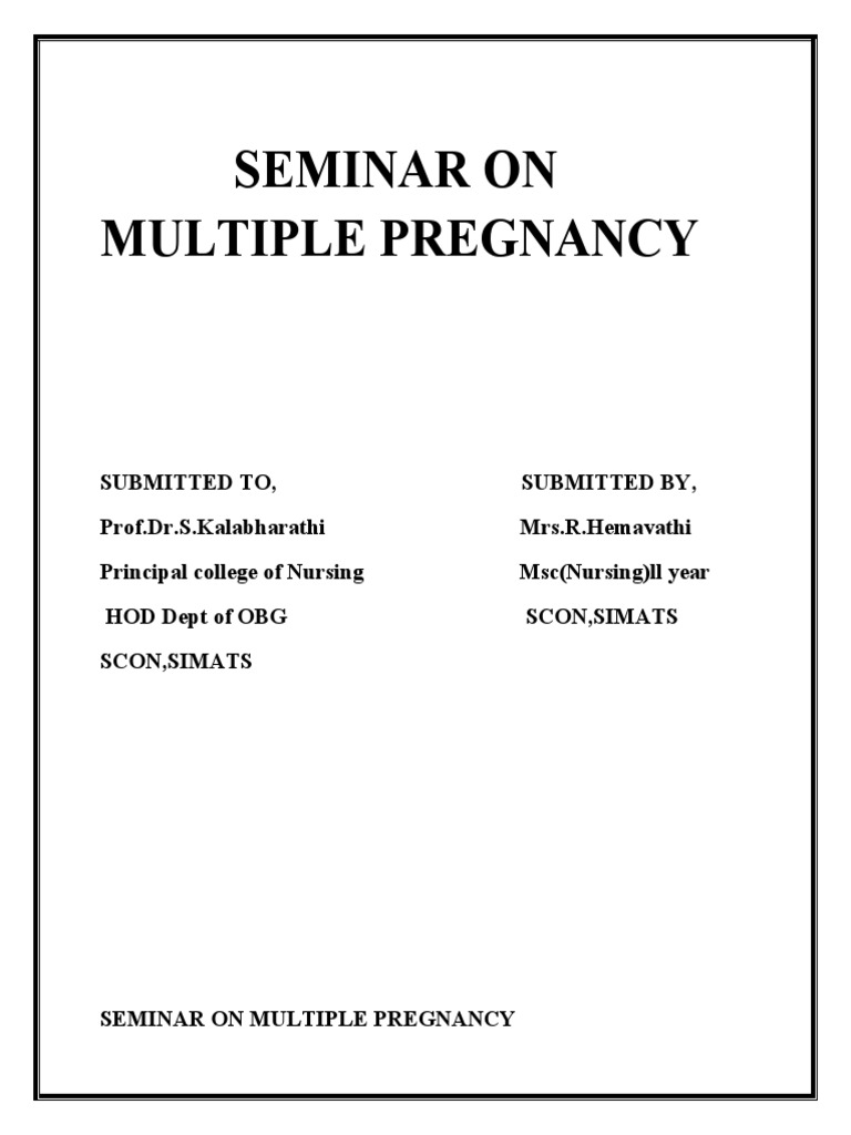 SEMINAR ON MULTIPLE PREGNANCY Content | PDF | Childbirth | Multiple Births