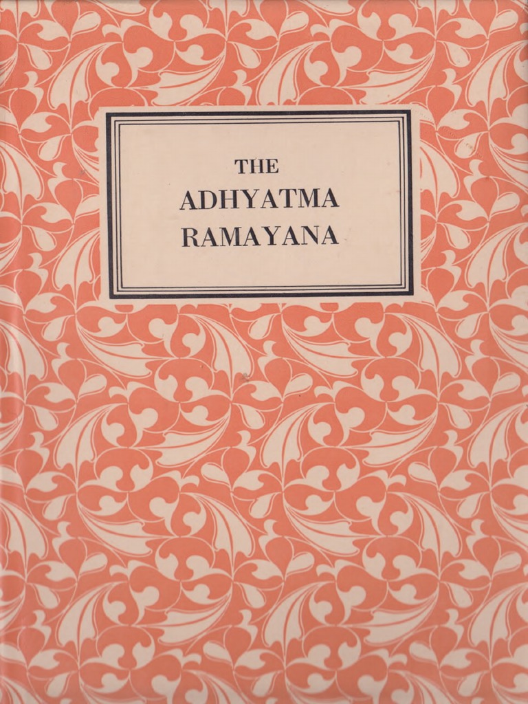 The Adhyatma Ramayana | PDF