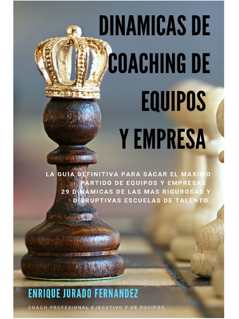 Dinamicas de Coaching de Equipos | PDF | Business | Liderazgo