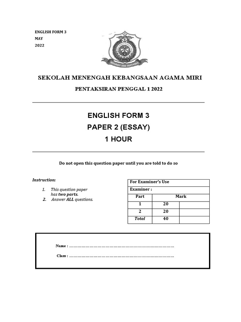 English Form 3 Paper 2 (Essay) 1 Hour: Sekolah Menengah Kebangsaan ...