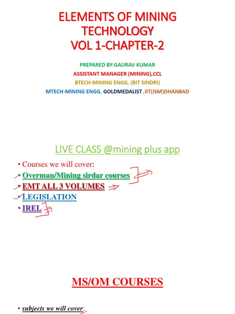 Elements of Mining Technology Vol 1-Chapter-2: Prepared By:Gaurav Kumar ...