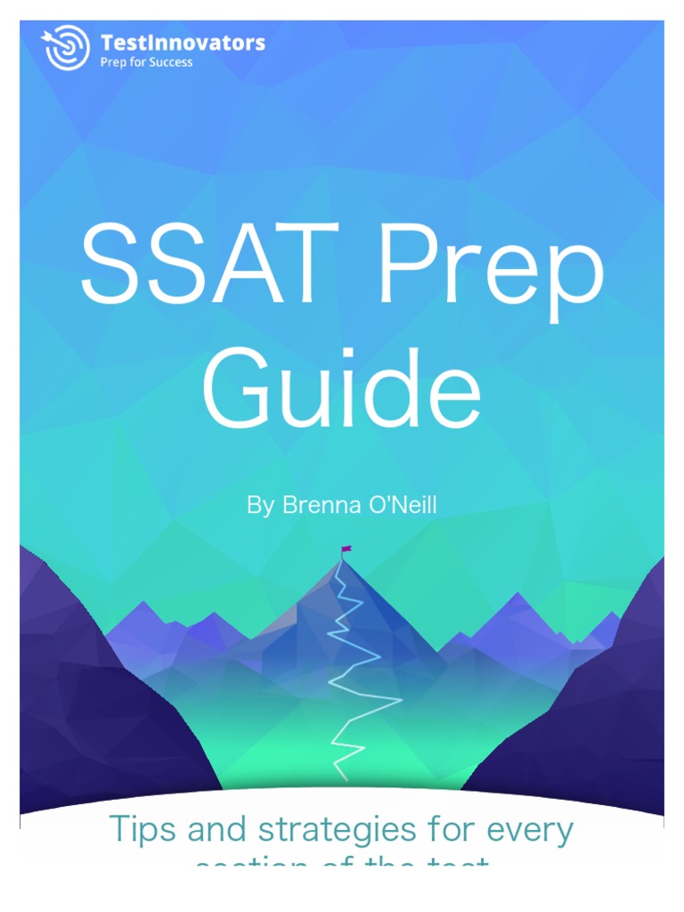SSAT Prep Guide: Tips and Strategies For Every Section of The Test ...