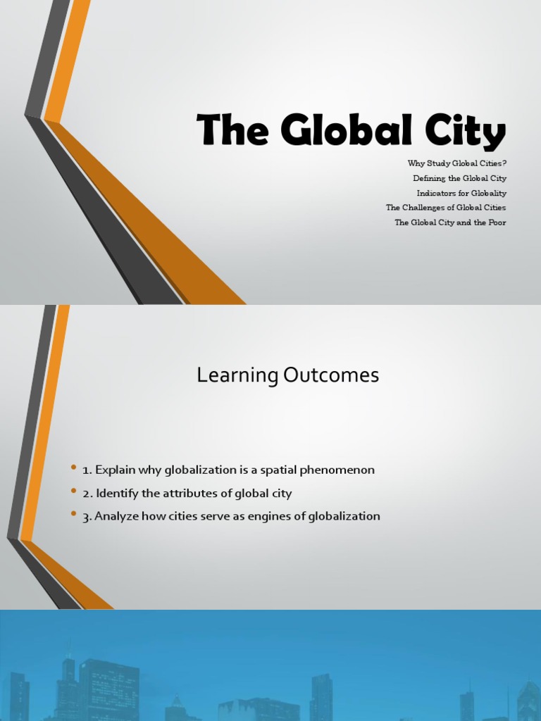 The Rise of the Global City: Defining Characteristics, Indicators of ...