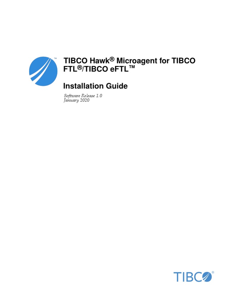 Tibco Hawk Microagent For TIBCO FTL /tibco Eftl Installation Guide | Download Free PDF ...