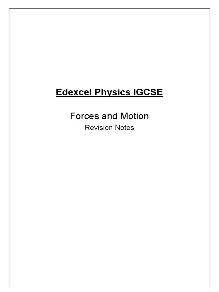 Edexcel Physics IGCSE: Forces and Motion | PDF | Acceleration | Velocity