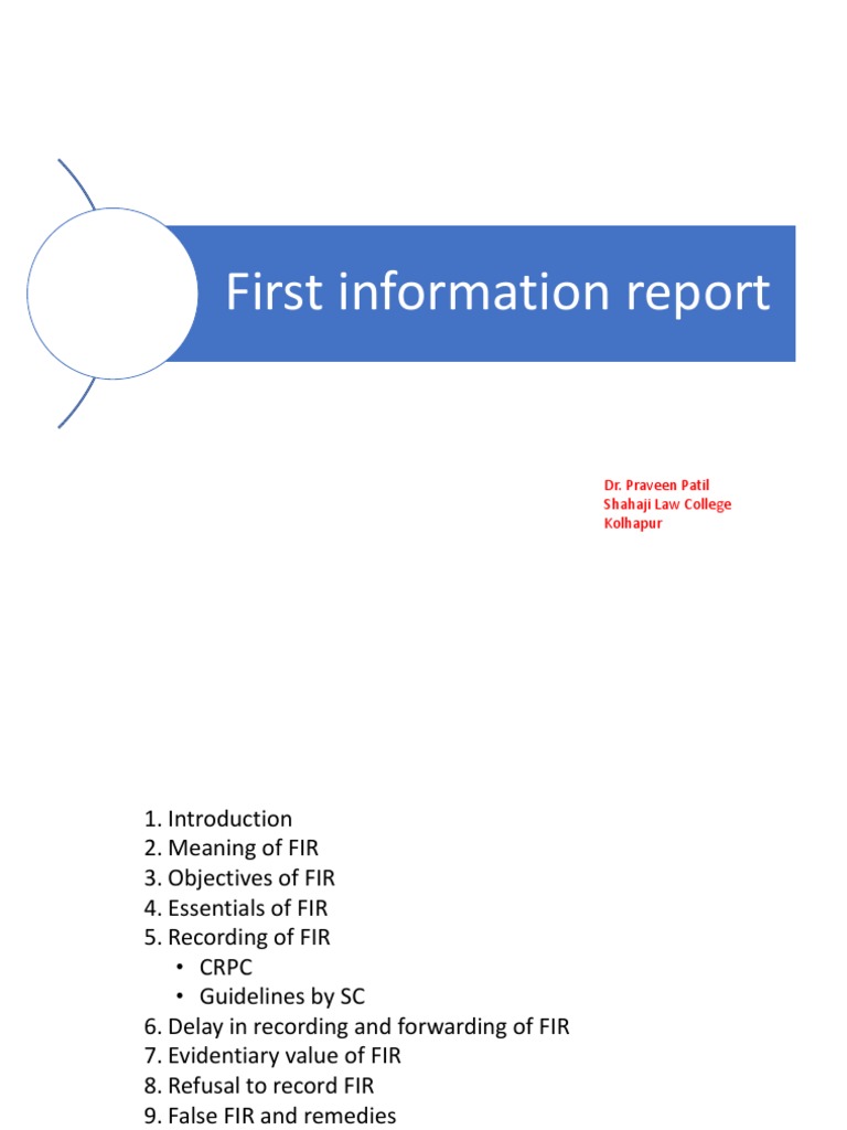 First Information Report: Dr. Praveen Patil Shahaji Law College ...