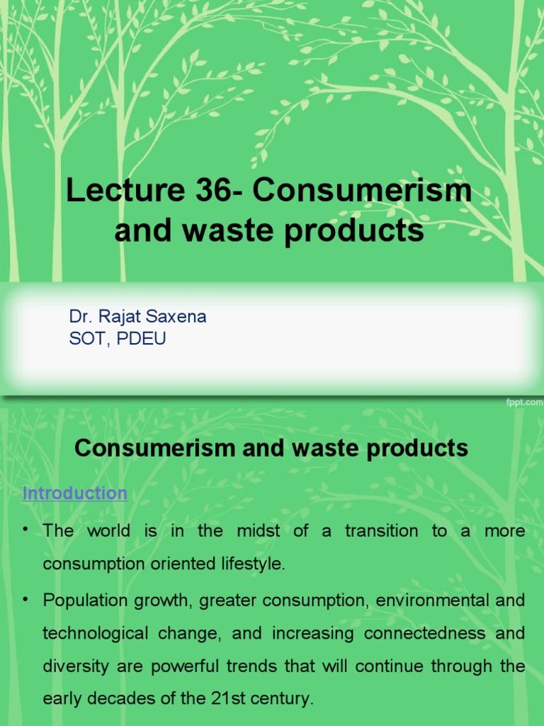Consumerism's Environmental Impact | PDF | Consumerism | Plastic