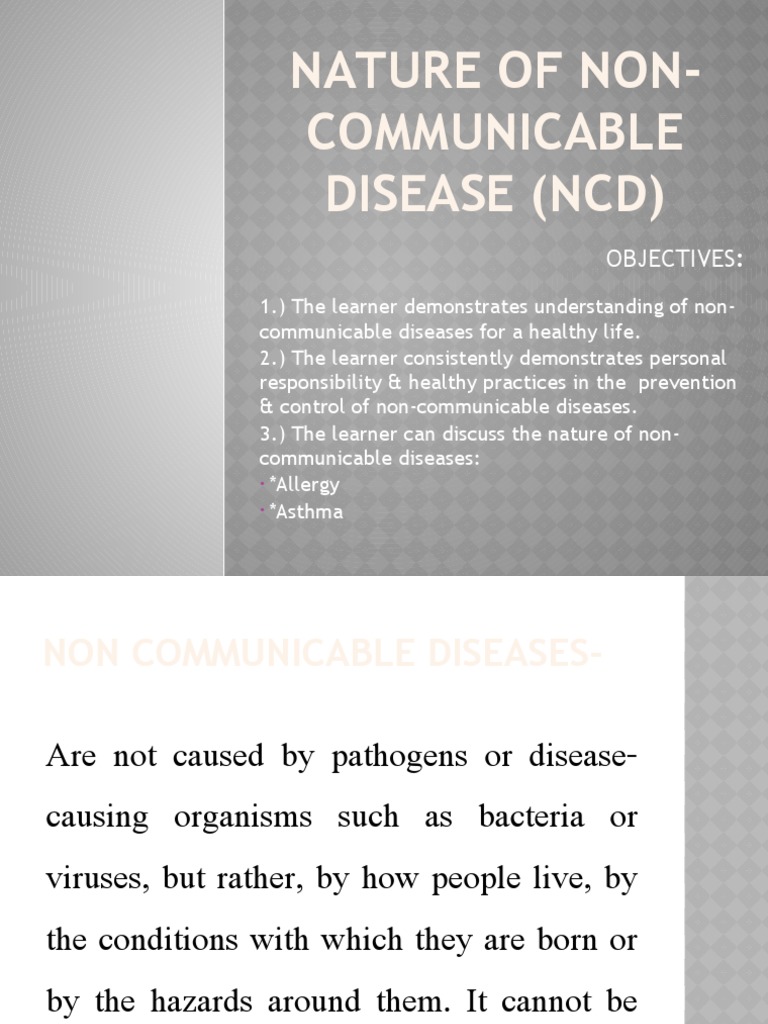 Nature of Non-Communicable Disease (NCD) | PDF | Allergy | Clinical ...