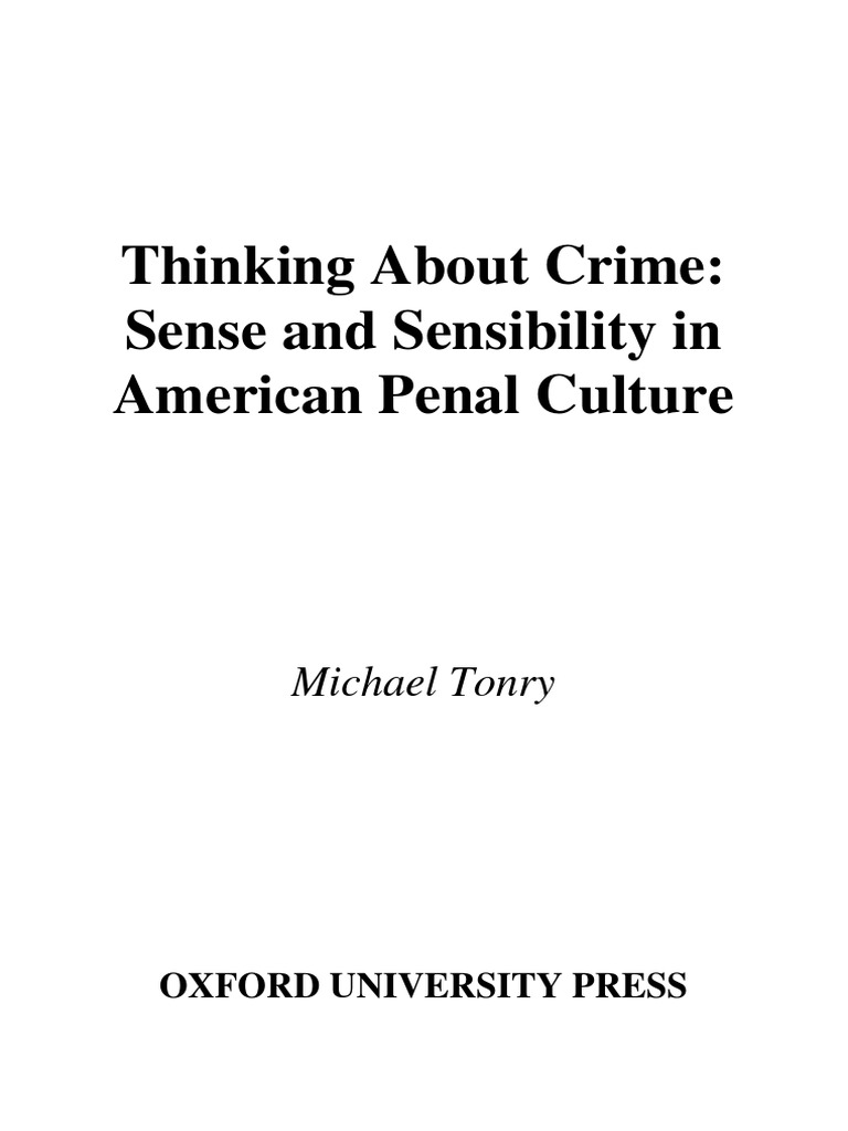 Thinking About Crime | PDF | Three Strikes Law | Crimes