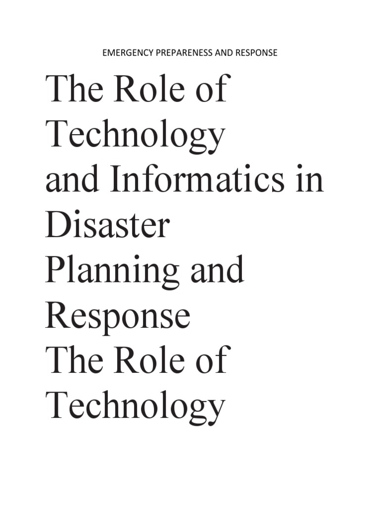 The Role of Technology and Informatics in Disaster Planning and ...