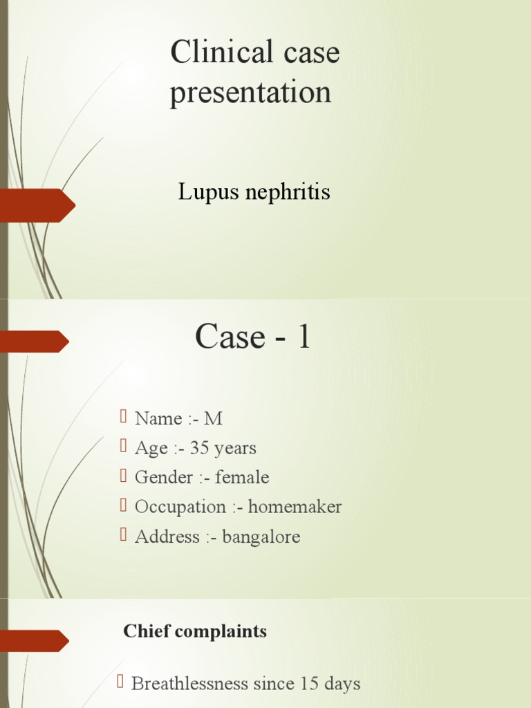 Lupus Nephritis Case Presentations - Clinical Features and Management ...