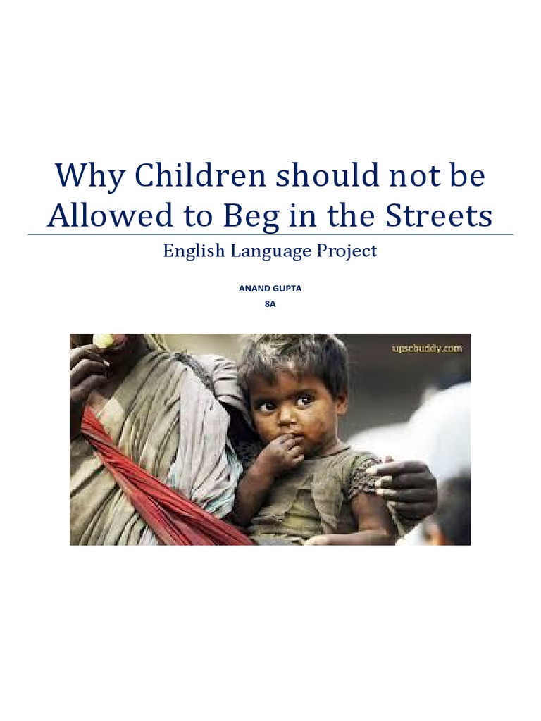 Ending Child Begging in India | PDF | Unicef | Poverty
