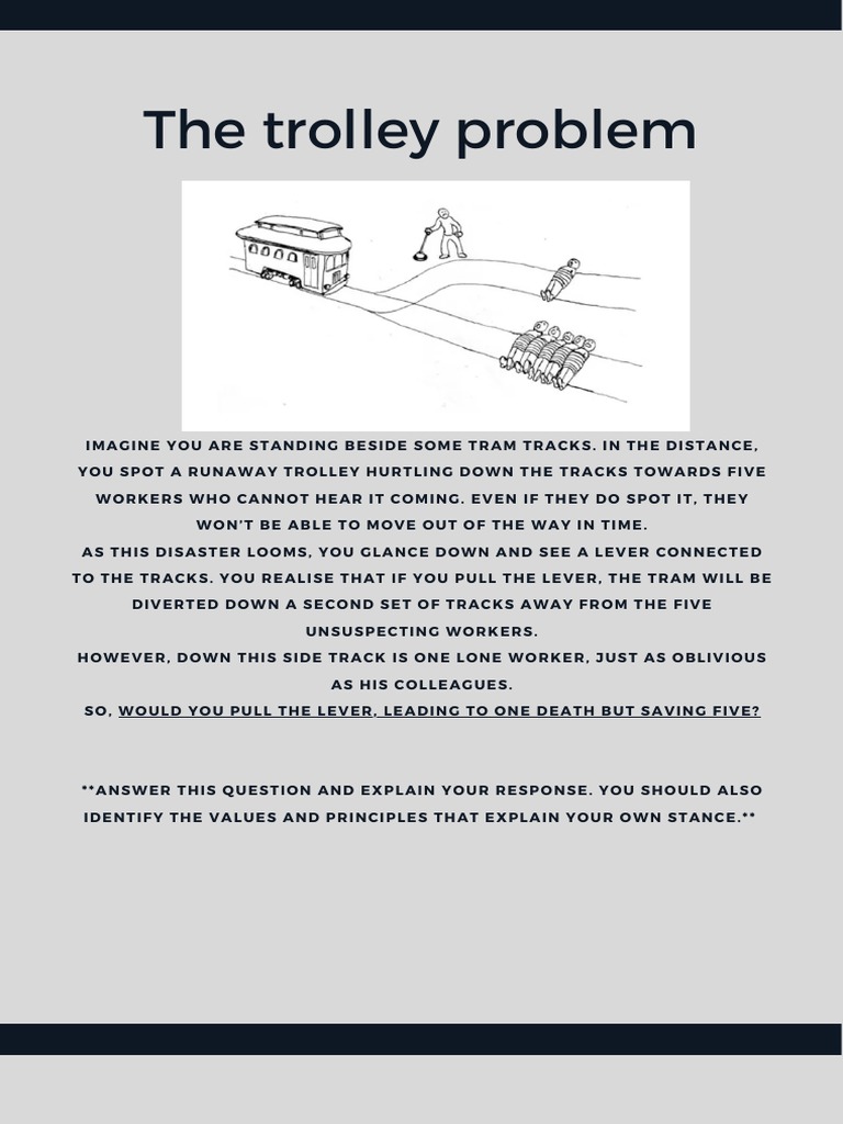 The Trolley Problem: Ethical Dilemma Explained | PDF