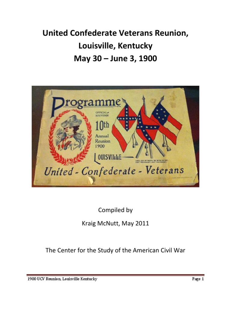 The United Confederate Veterans Reunion, Louisville, Kentucky, May 30 ...