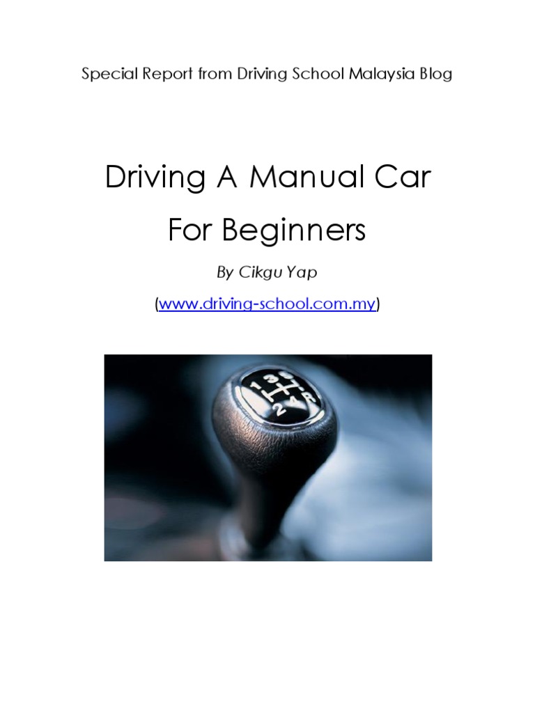 Driving Manual Car For Beginners | PDF | Manual Transmission | Clutch
