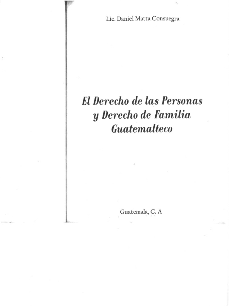 MATTA CONSUEGRA, Daniel Derecho de Familia Guatemalteca | PDF