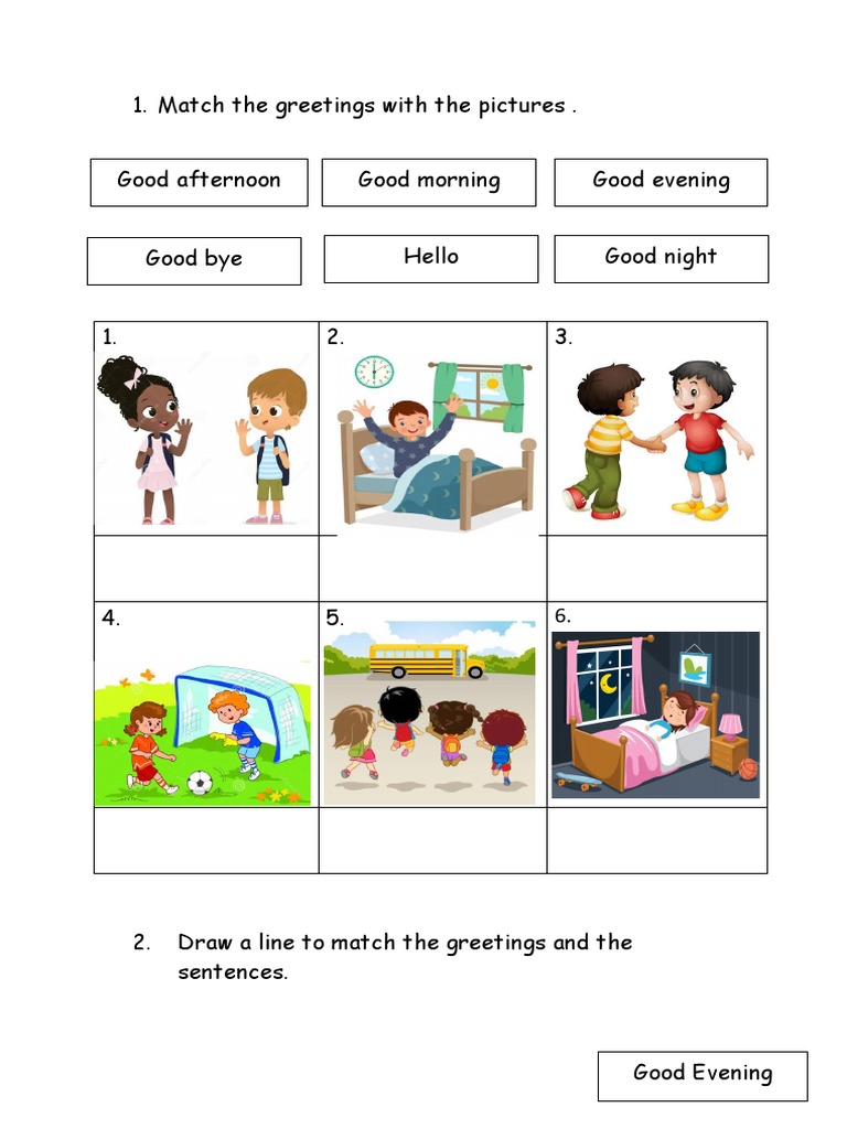 Match The Greetings With The Pictures - Good Morning Good Afternoon ...